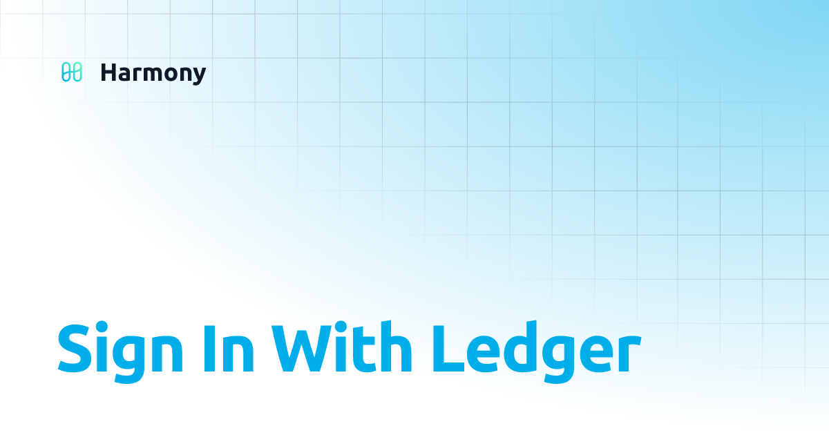 Sign In With Ledger | Harmony